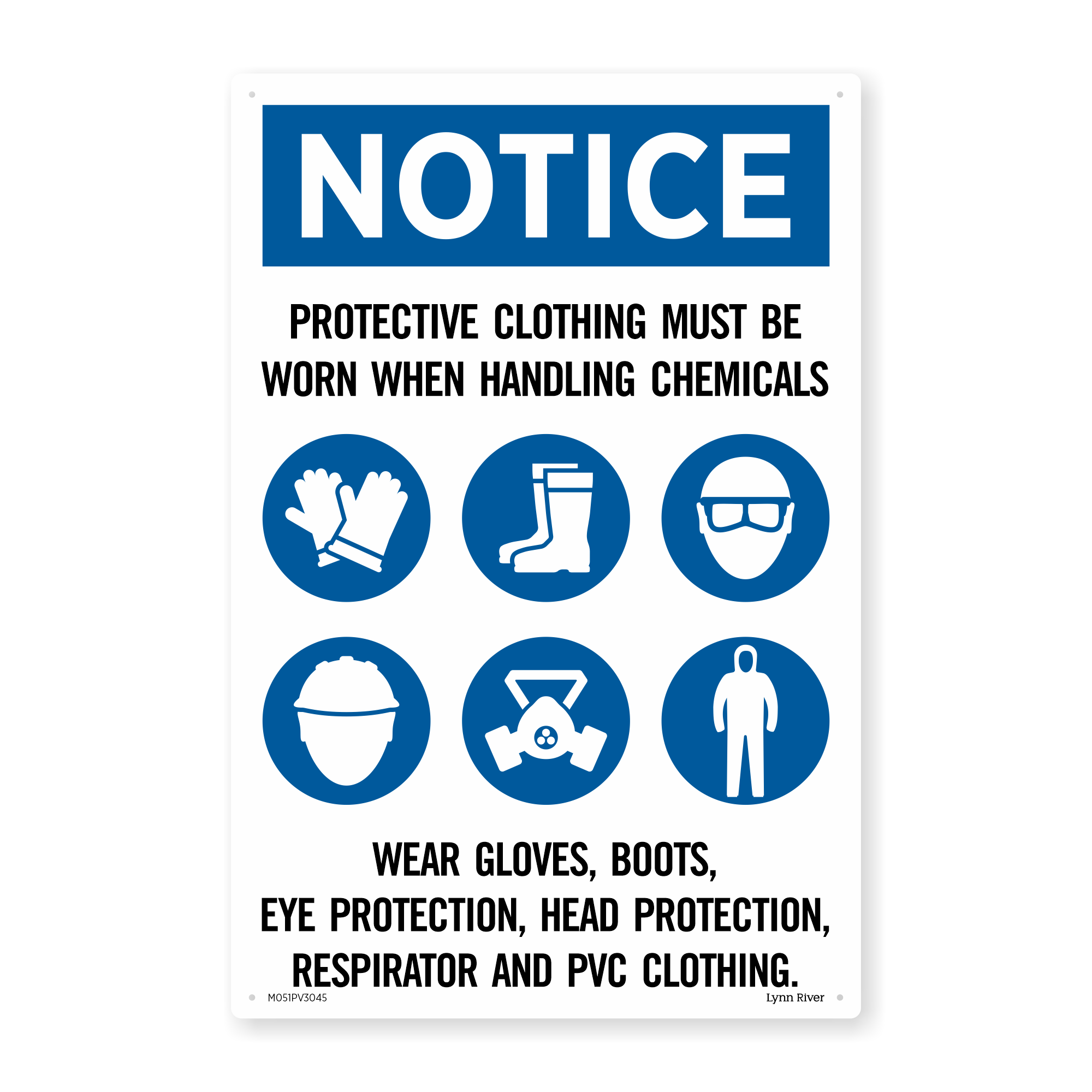 Protective Clothing Must Be Worn When Handling Chemicals PVC